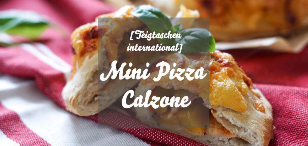 Mini Pizza Calzone » Caros Küche